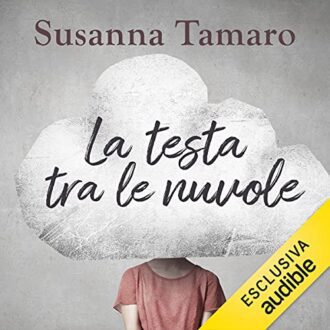 Recensione del libro "La testa tra le nuvole" di Susanna Tamaro ...